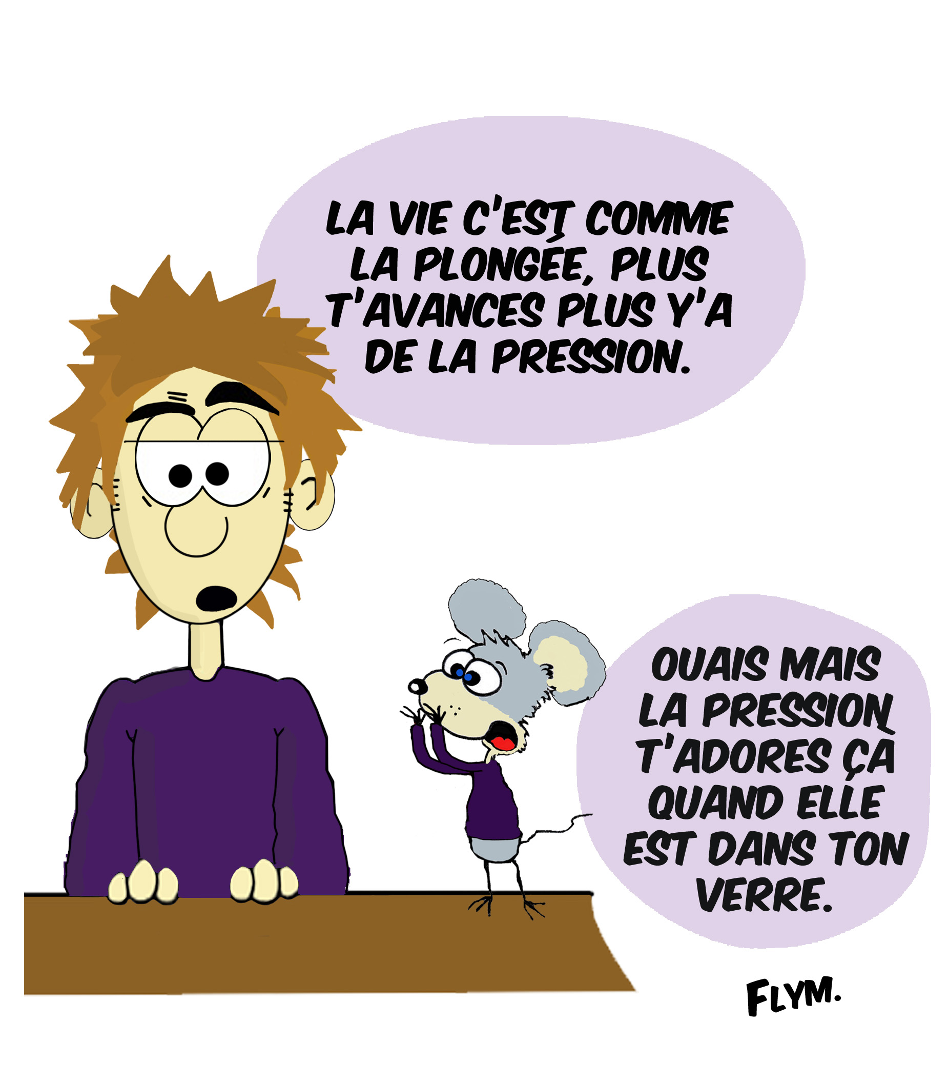 A la tienne ... - Flym, dessin d'humour, blog bd humour, humour noir
